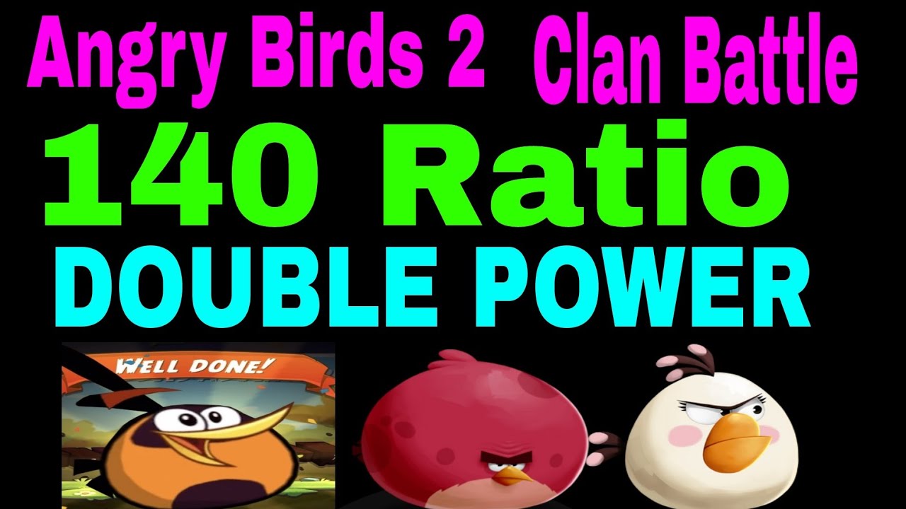 Angry Birds 2 Clan Battle Event Double Power Bubbles Terence and Matilda Many Bubbles - YouTube
