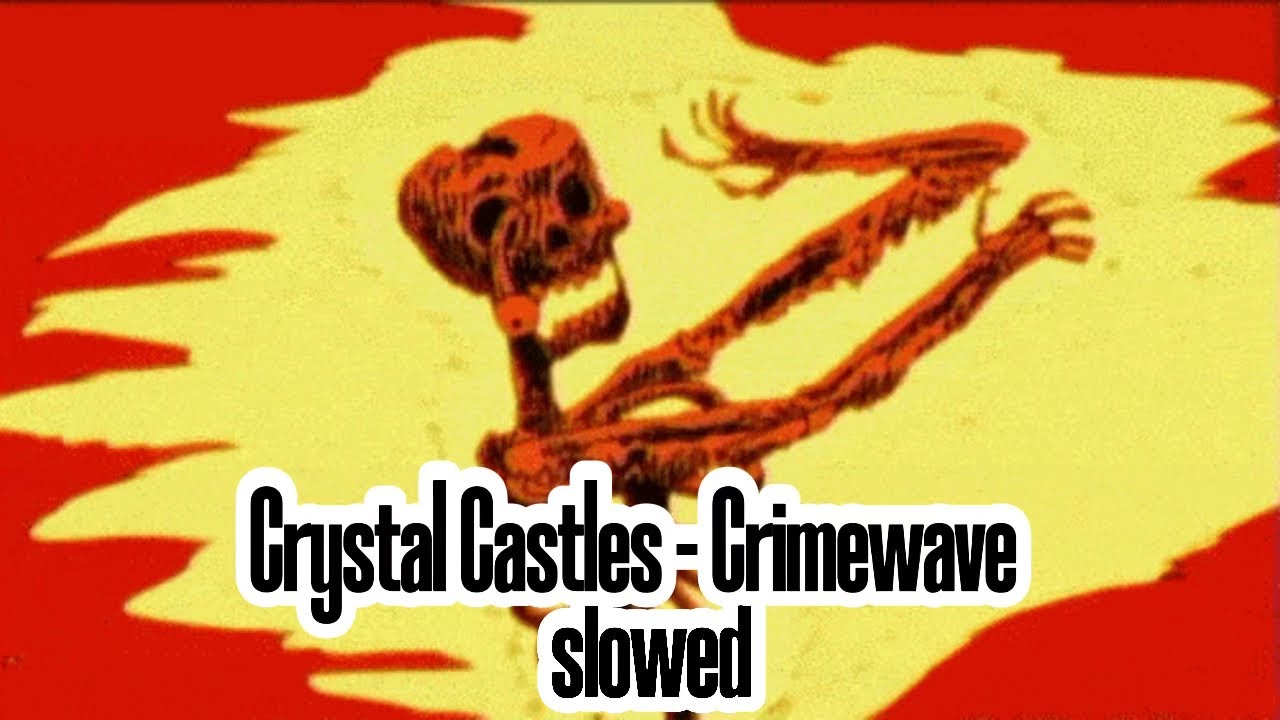 Crystal Castles, HEALTH - Crimewave (slowed & reverb) - YouTube