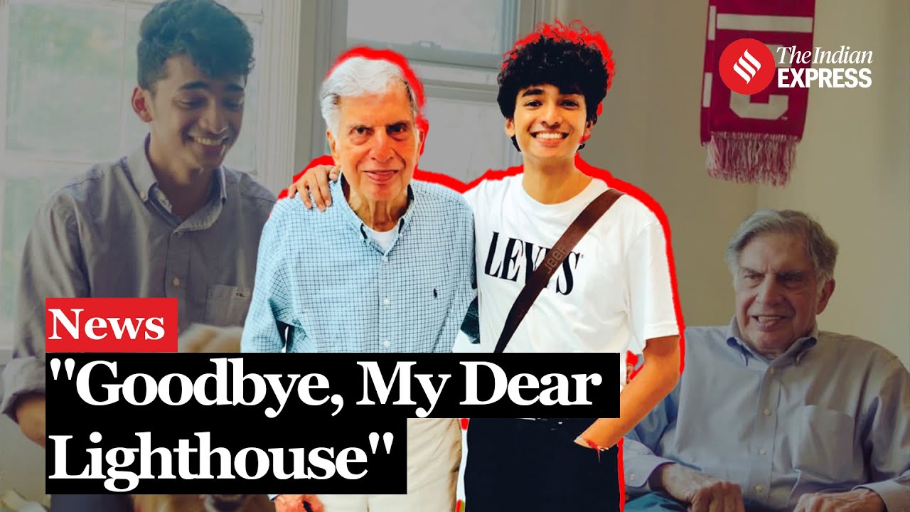 Ratan Tata's Millennial Friend Shantanu Naidu bids adieu: Goodbye, My ...