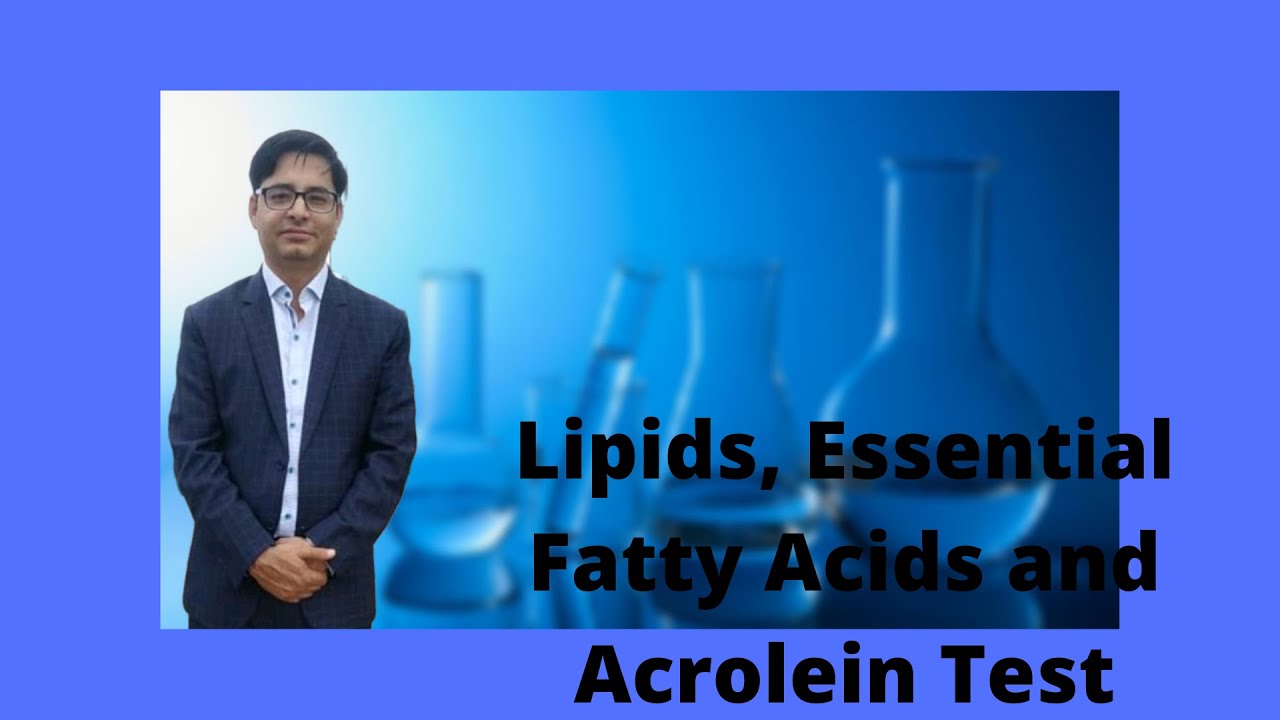 Chemistry of Lipids and Acrolein Test - YouTube