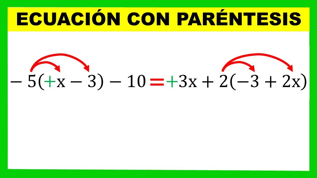 Ecuación con paréntesis | Ecuaciones de primer grado con una incógnita ...