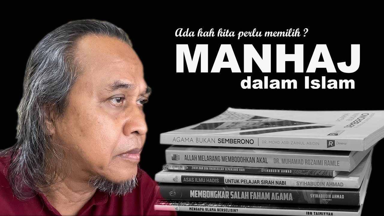 11: Manhaj Dalam Islam - Adakah kita perlu memilih? - YouTube