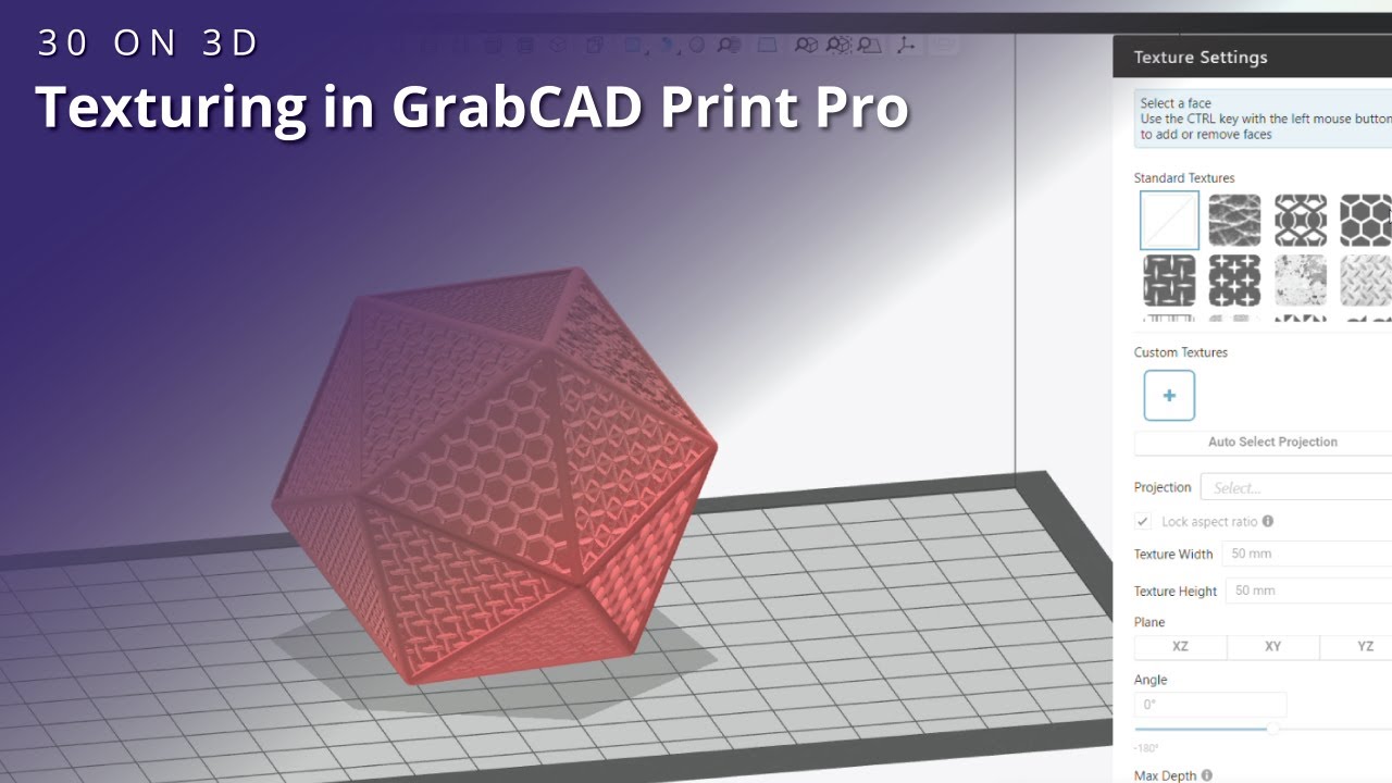 30 on 3D | Texturing in GrabCAD Print Pro | Purple Platypus - YouTube
