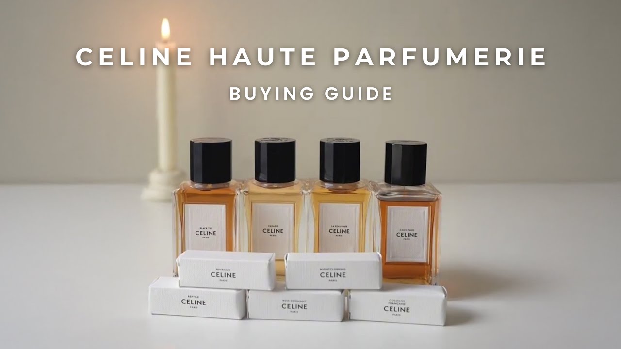 10 Celine Perfumes Buying Guide - YouTube