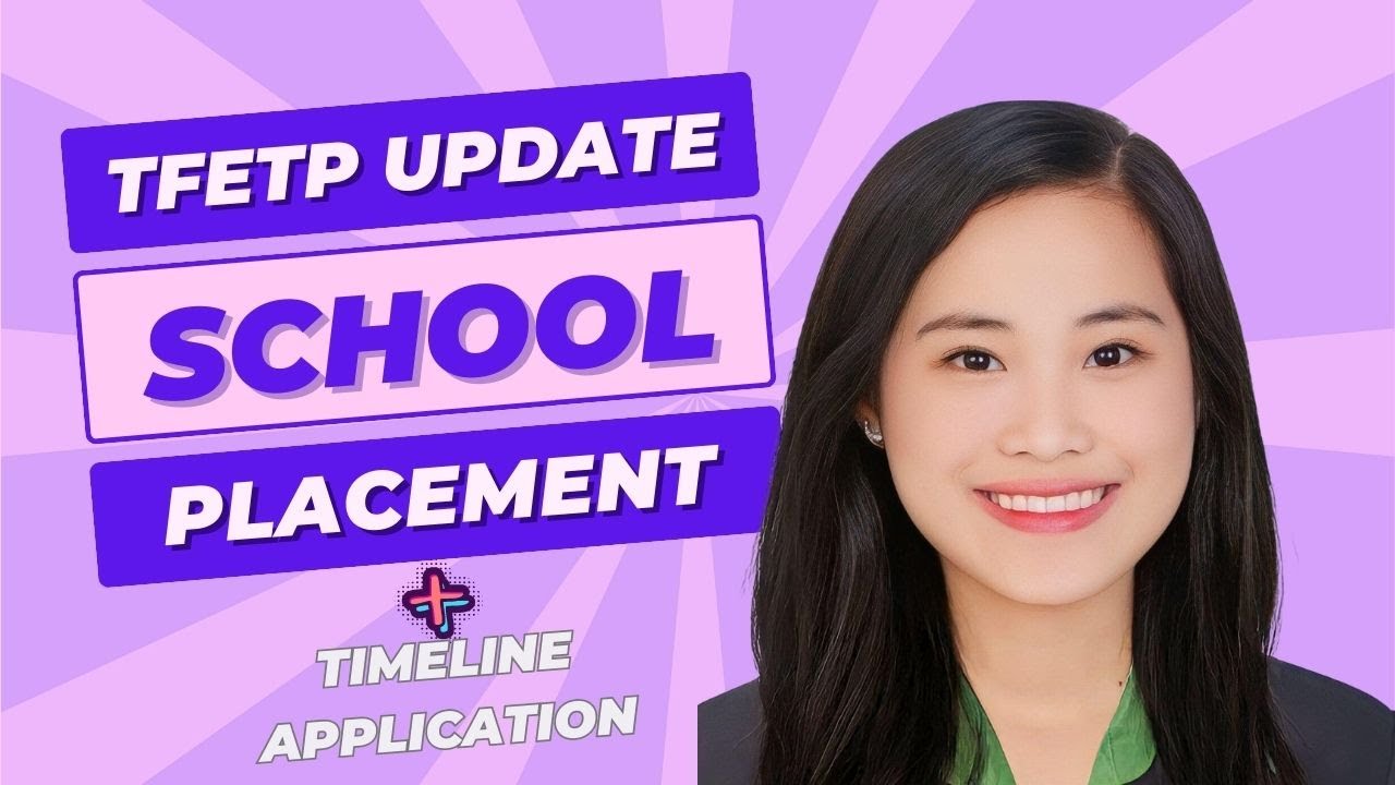 TFETP UPDATE: SCHOOL PLACEMENT + Timeline Application - YouTube