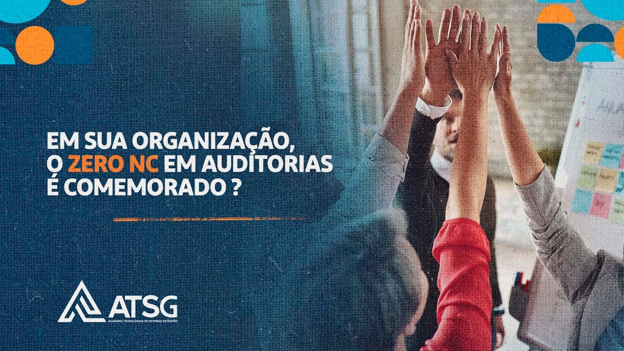 Em sua organização, o ZERO NC em Auditorias é comemorado ? - YouTube