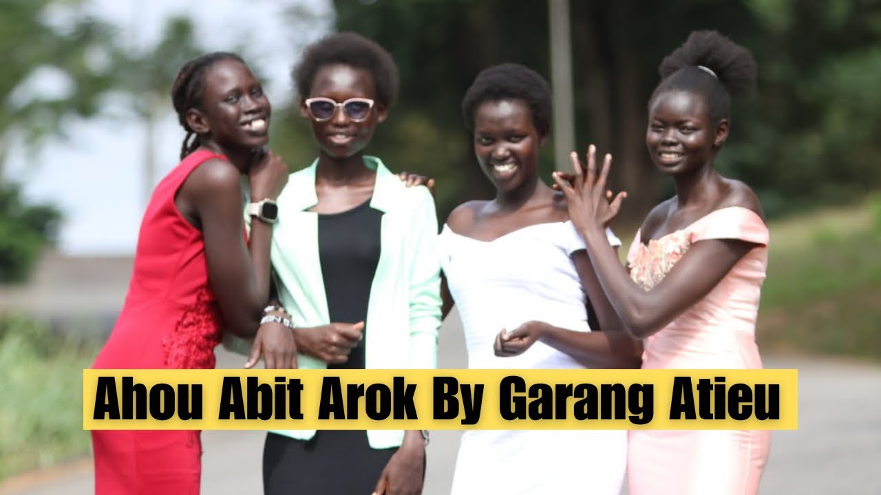 New Classic Ayayah Hit Song Ahou Abit Arok By Garang Atieu - YouTube