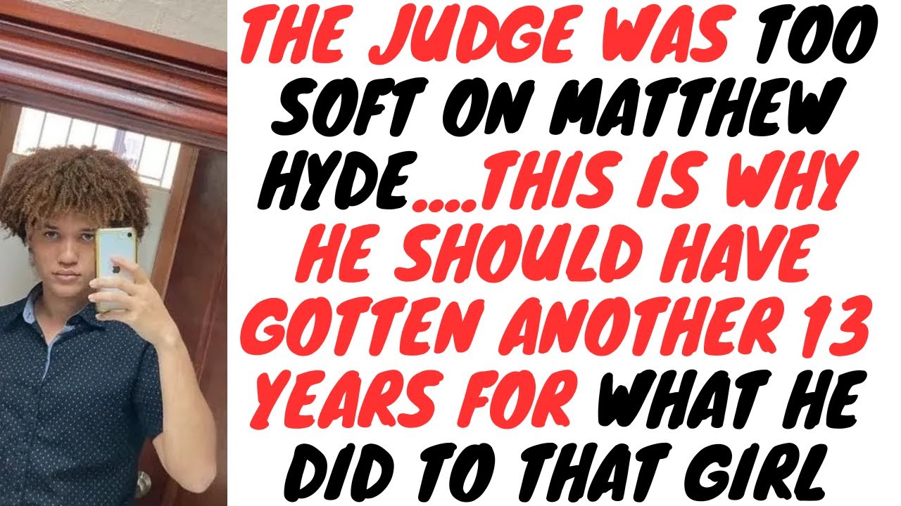 Matthew Hyde Committed The Worst Crime Possible.....Let Me Explain! - YouTube