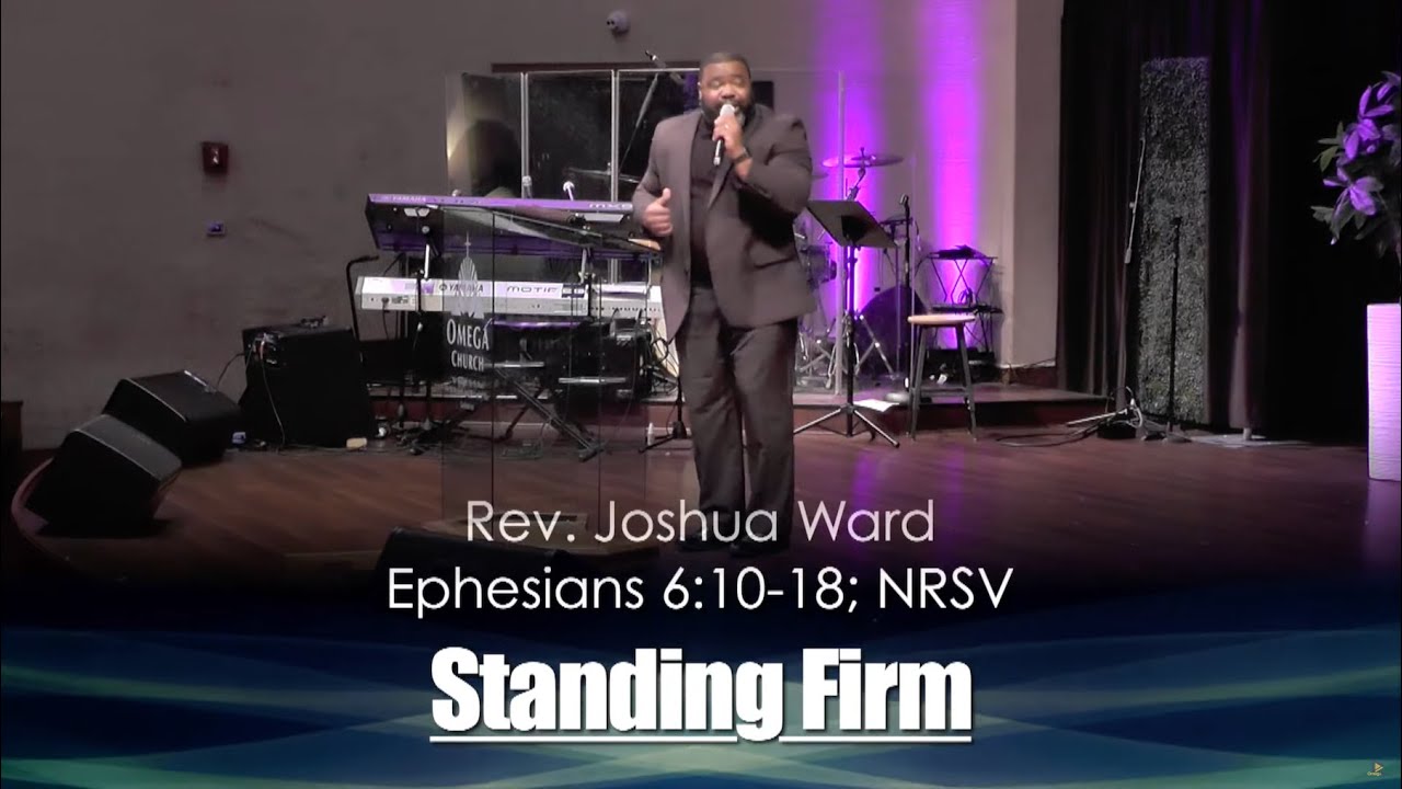 Standing Firm 08-25-2024 Sunday Morning Worship Rev. Joshua Ward - YouTube