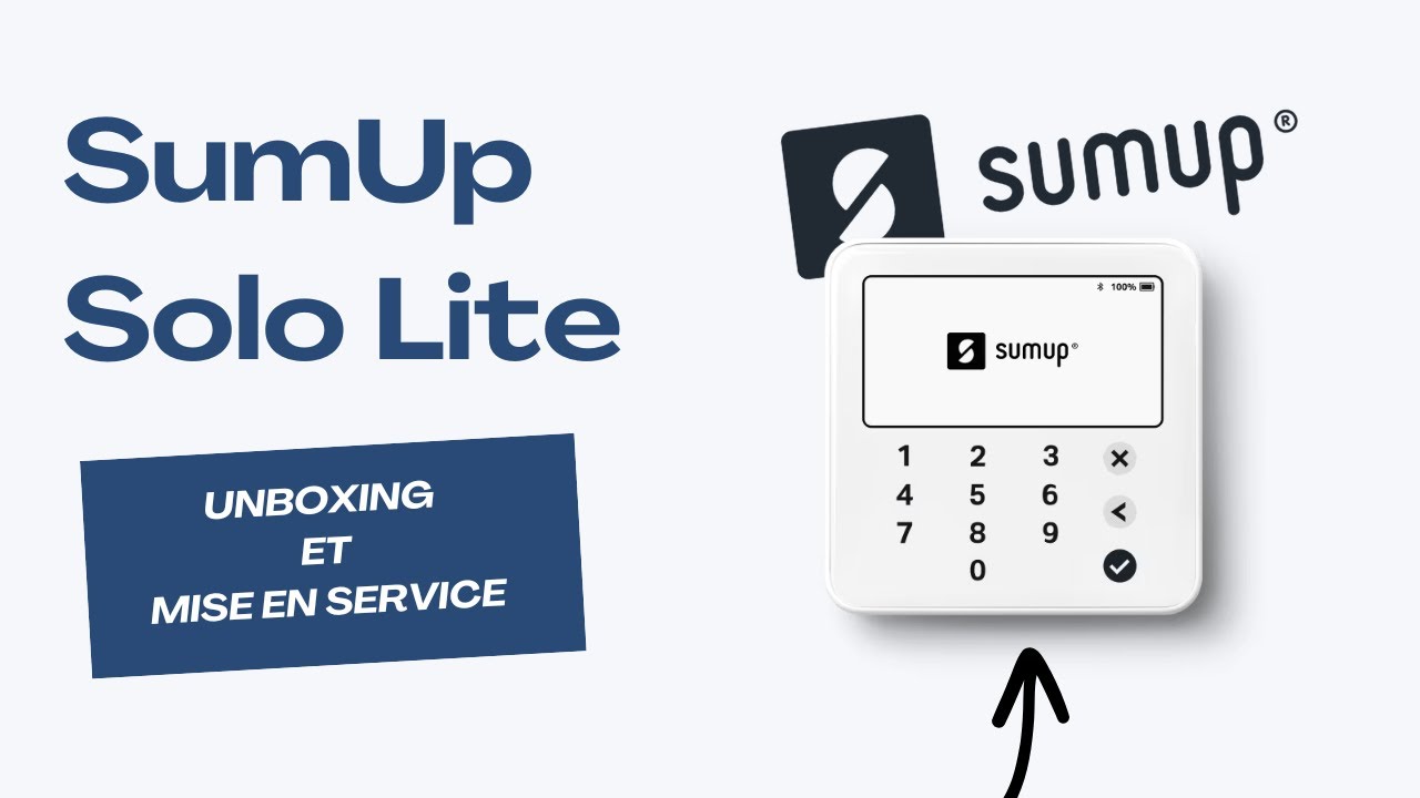 SumUp Solo Lite : Déballage et mise en service - YouTube