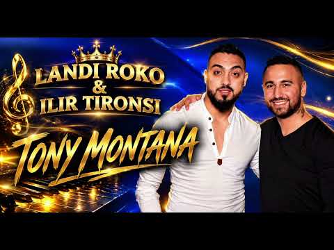 Landi Roko & Ilir Tironsi - Tony Montana #new2026song 