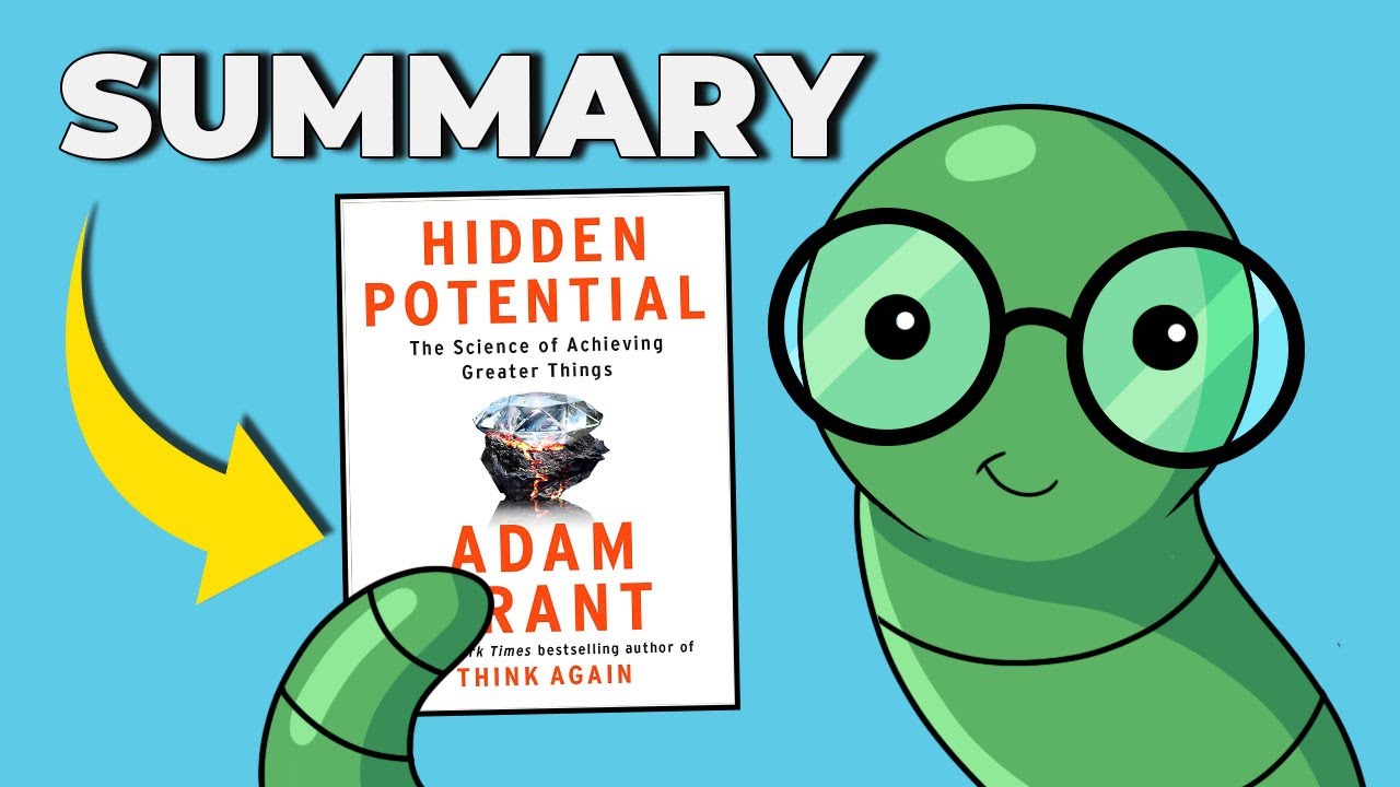 Hidden Potential by Adam Grant | Book Summary - YouTube