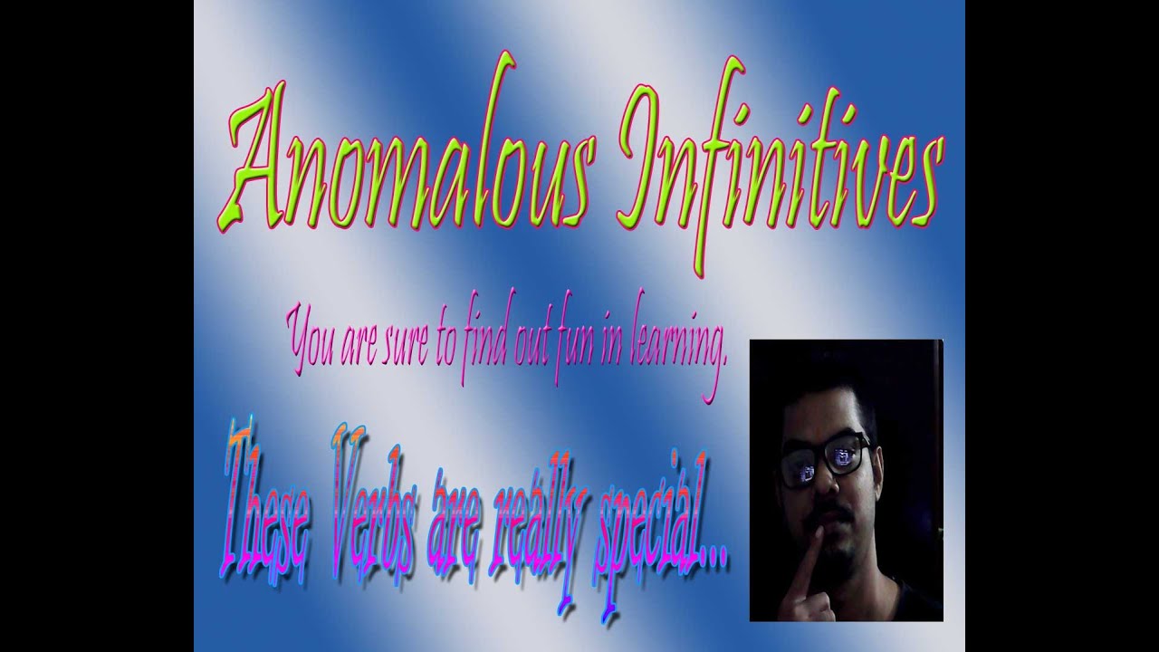 Anomalous Finites Anomalous Verbs - YouTube