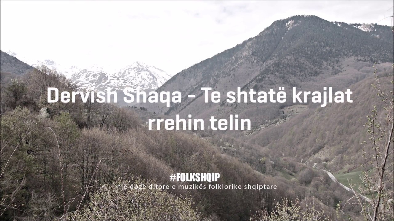 Dervish Shaqa - Te shtatë krajlat rrehin telin - YouTube