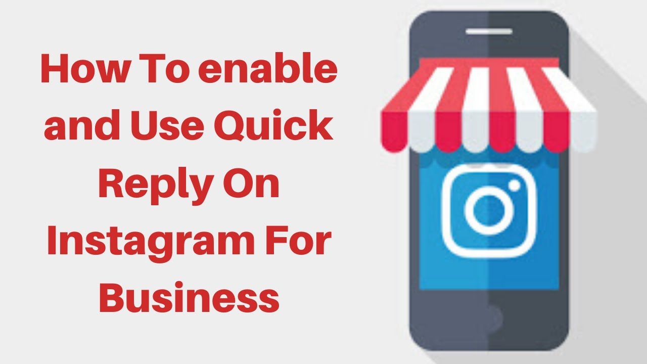 How To enable and Use Quick Reply On Instagram For Business - YouTube