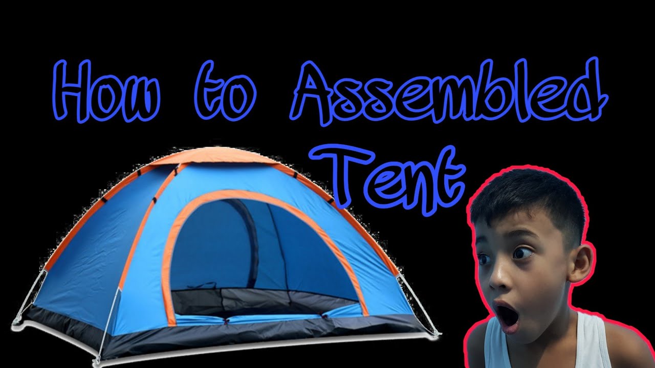 HOW TO ASSEMBLED TENT(GRABE ANG LAKI!!!) - YouTube