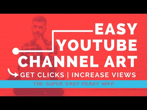 Make YouTube Channel Art Easy Peasy
