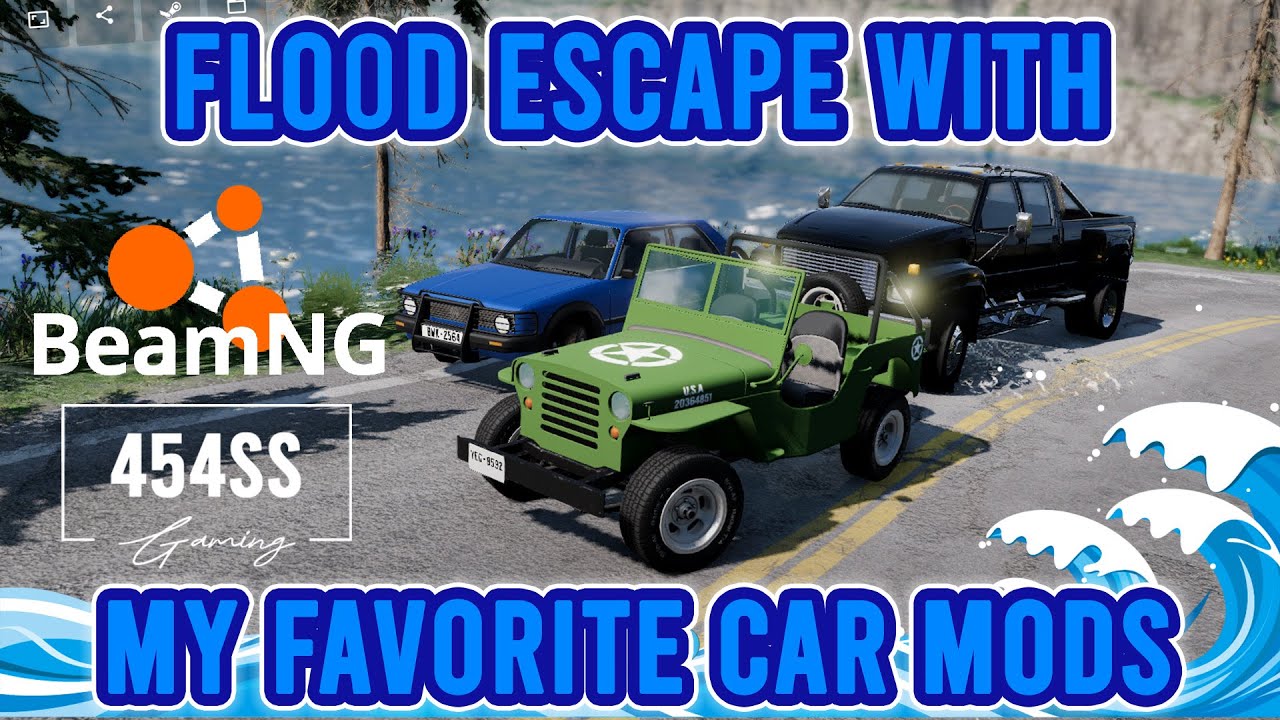 Testing 3 Car MODS in the BeamNG Flood Escape - YouTube