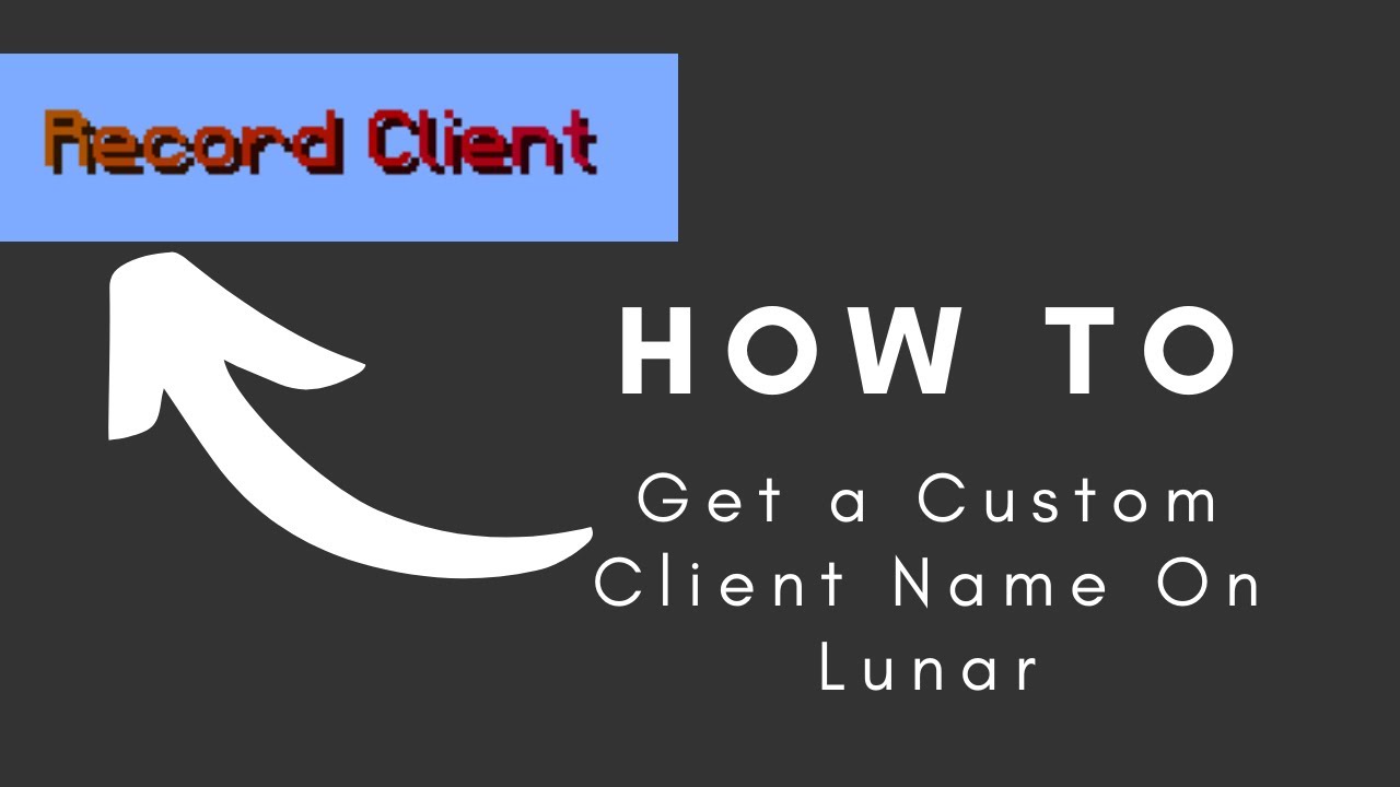 How To Get A Custom Client Name On Lunar Client - YouTube