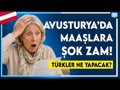 Avusturya Emekli Zammı 2027-2028 | Türk Emekliler Ne Yapacak? Avusturya Yaşam Şartları