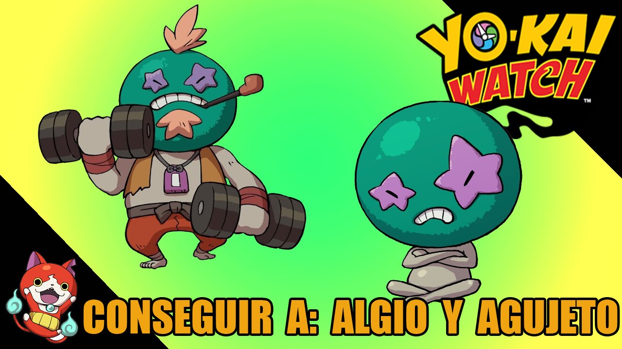 Guía Yo-kai watch: conseguir a ALGIO y AGUJETO - YouTube