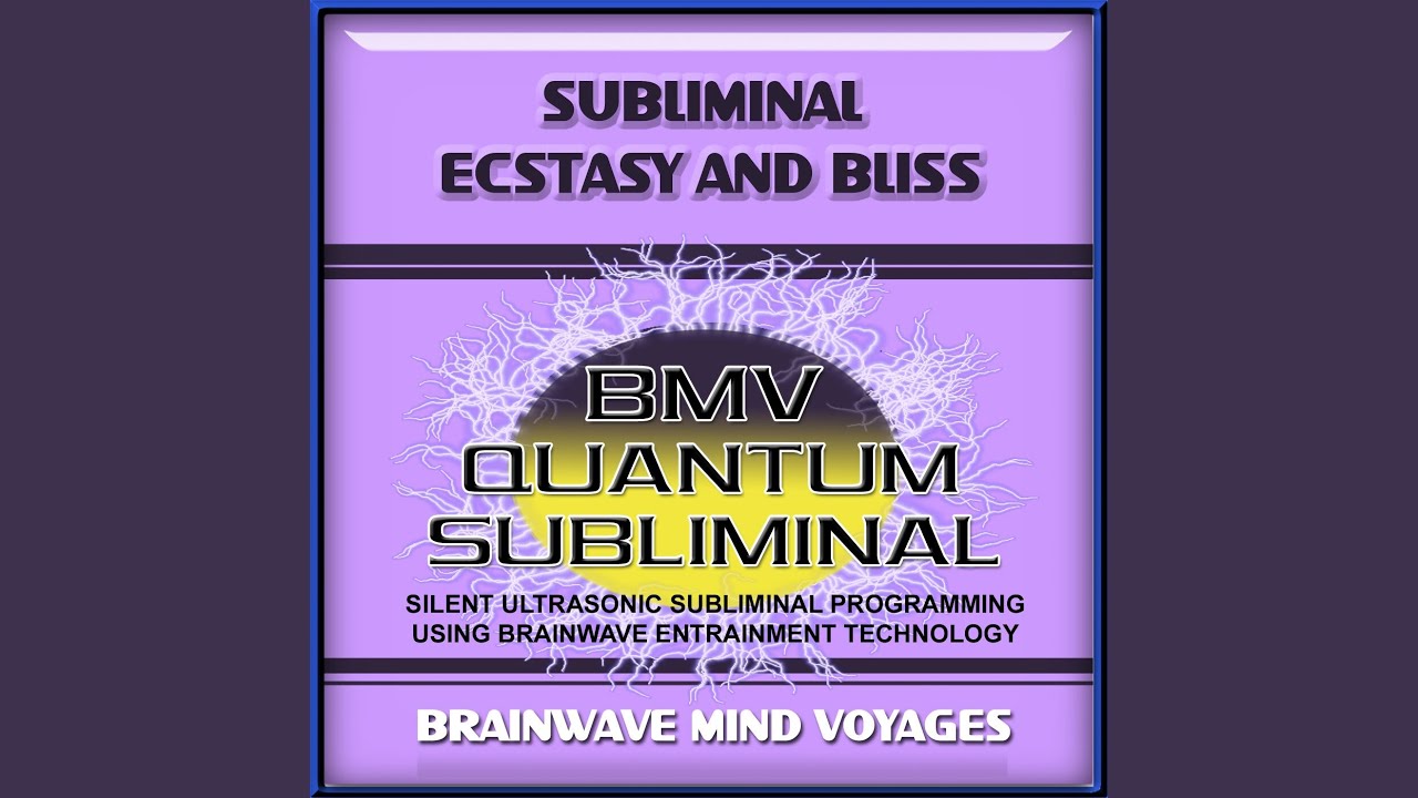 Subliminal Ecstasy and Bliss - Silent Ultrasonic Track - YouTube