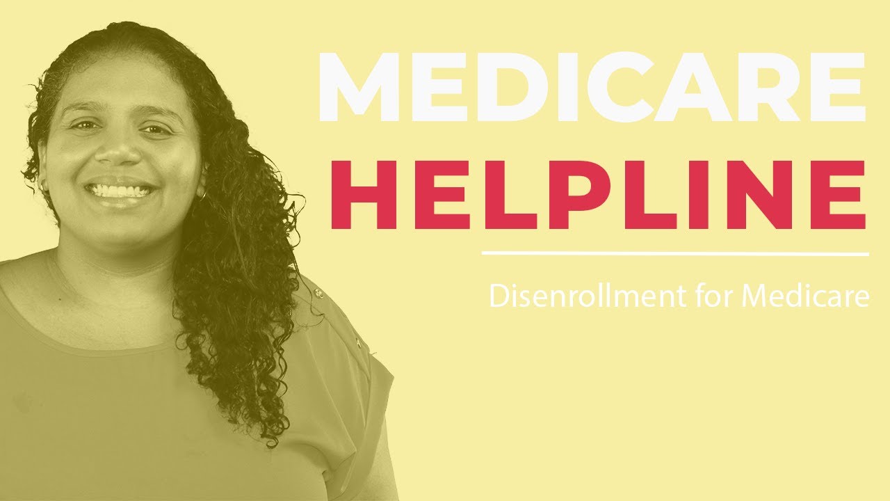 Disenrollment for Medicare - YouTube