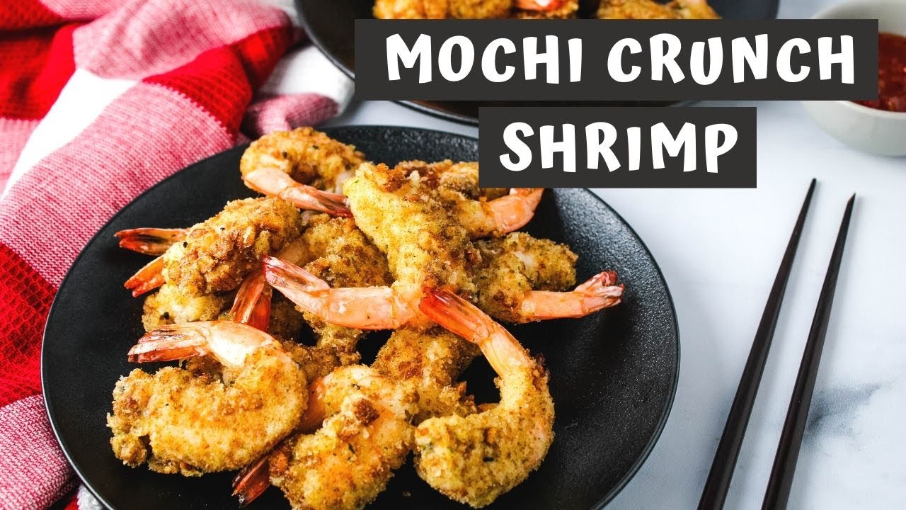 MOCHI CRUNCH SHRIMP RECIPE | Keeping It Relle - YouTube