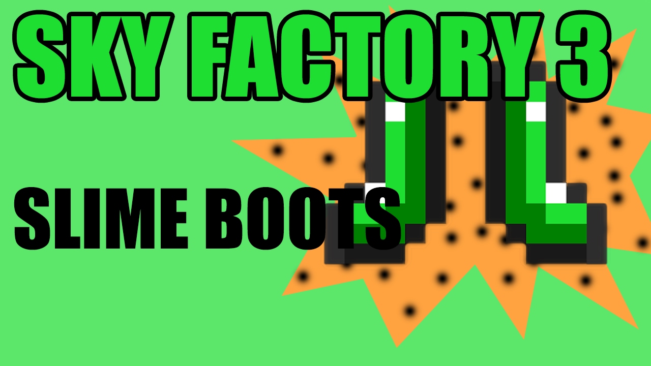 Minecraft Sky Factory 3 | SLIME BOOTS! | #5 - YouTube