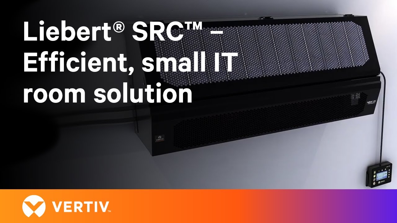 Liebert SRC – An efficient small IT room, Equipment Room Efficient ...