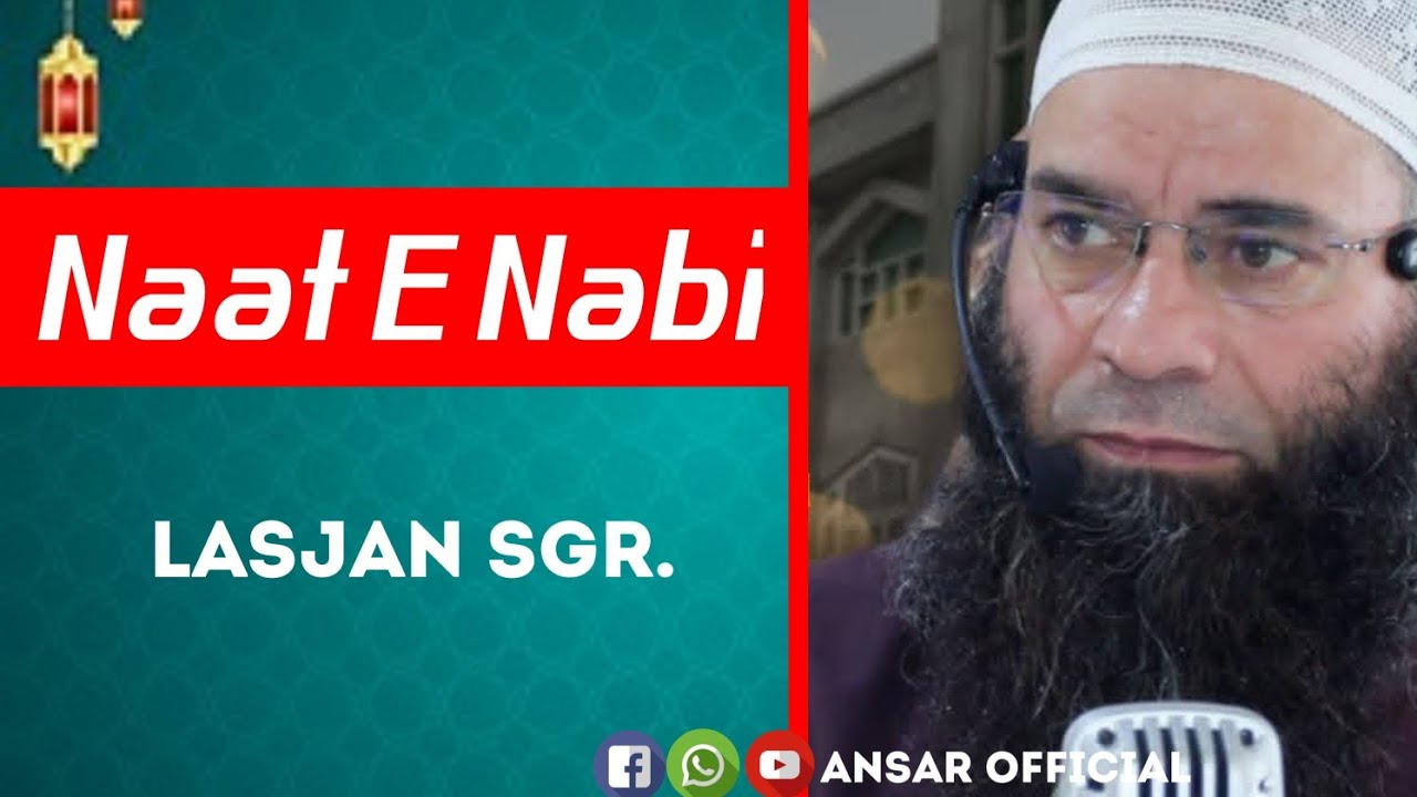Naar E Nibi s.a.|| Lasjan sgr.|| Moulana Mushtaq Ah.Veeri Sb. - YouTube