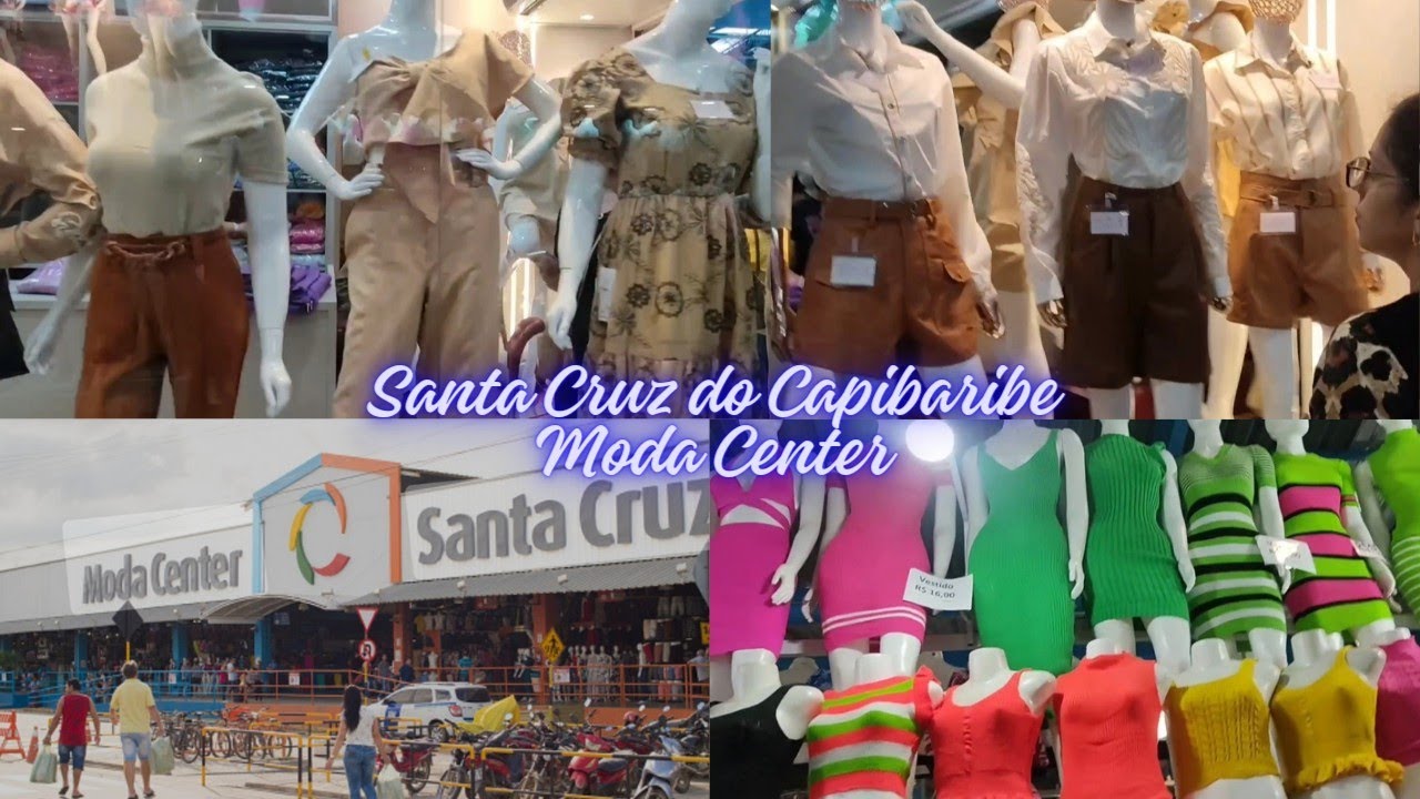 Continuação... + Comprei roupas no Moda Center em Santa Cruz do ...