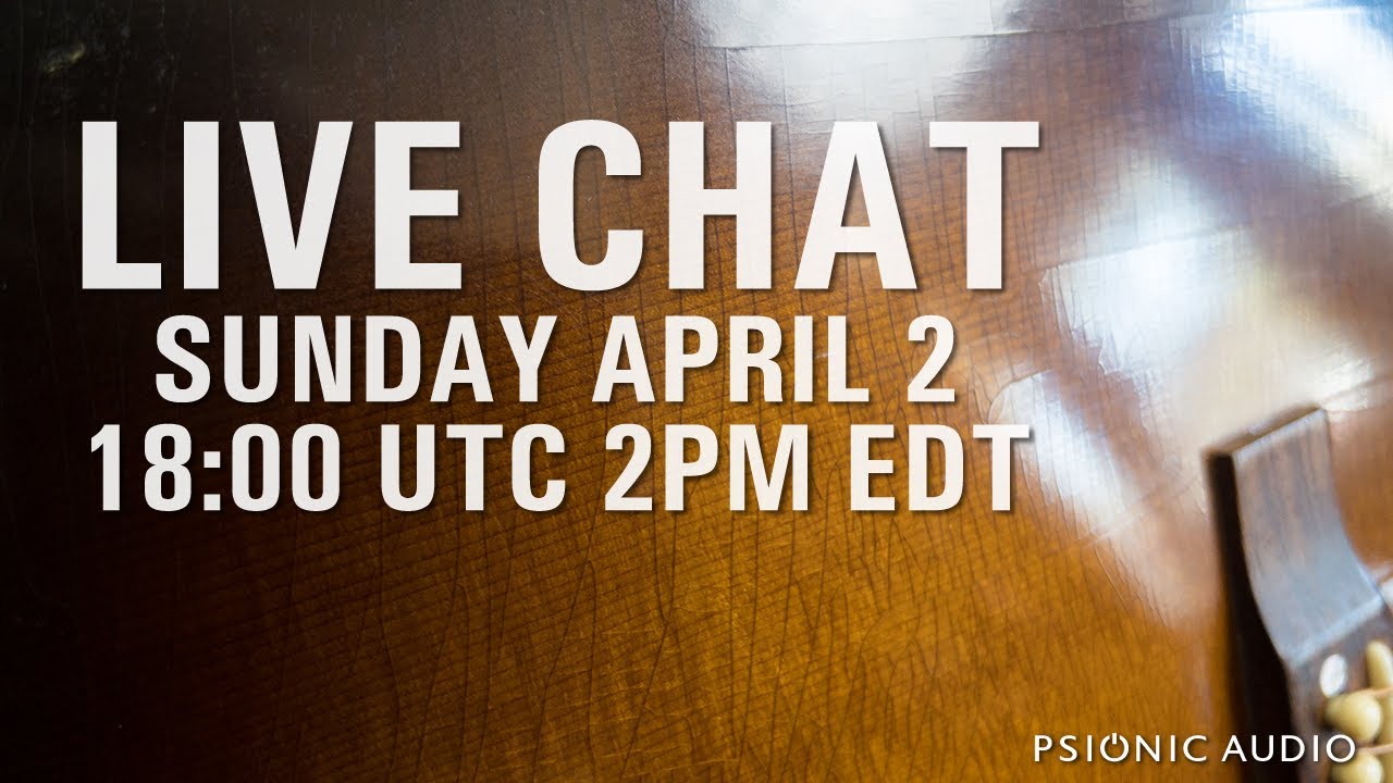 Live Chat | April 2 | 18:00 UTC | 2PM EDT - YouTube