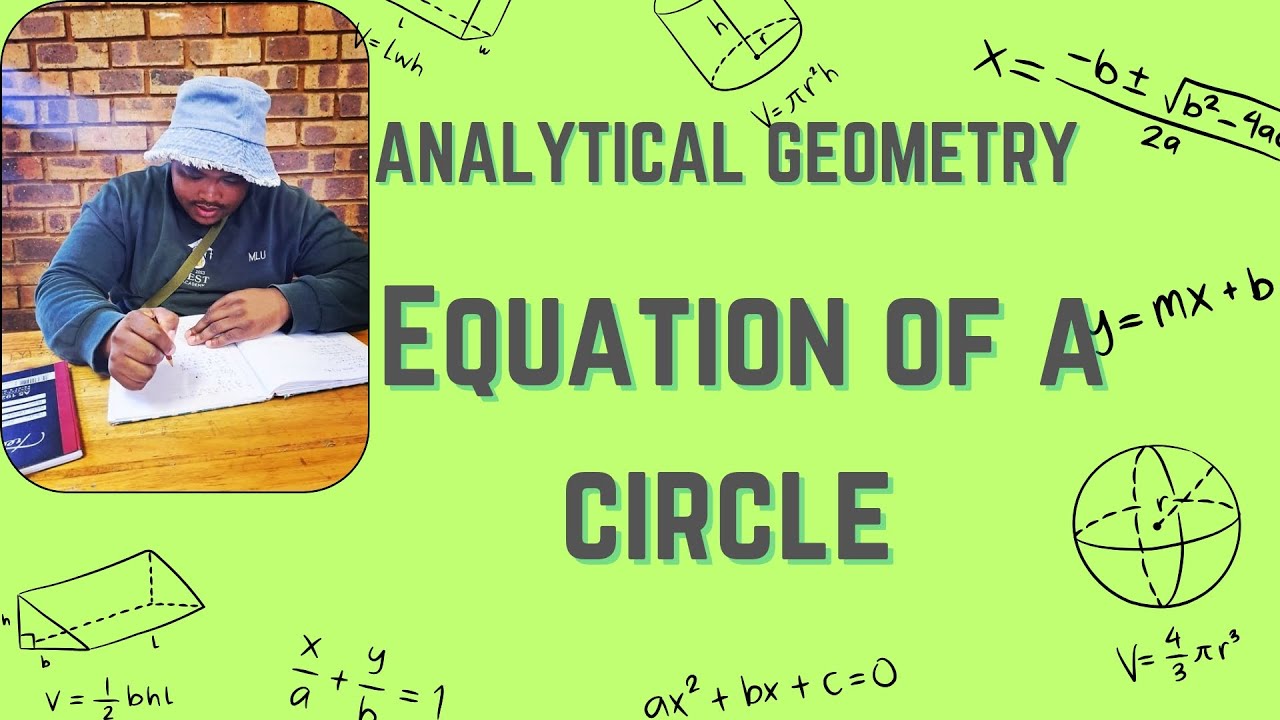 LESSON 40 | GRADE 12 | ANALYTICAL GEOMETRY | EQUATION OF A CIRCLE ...