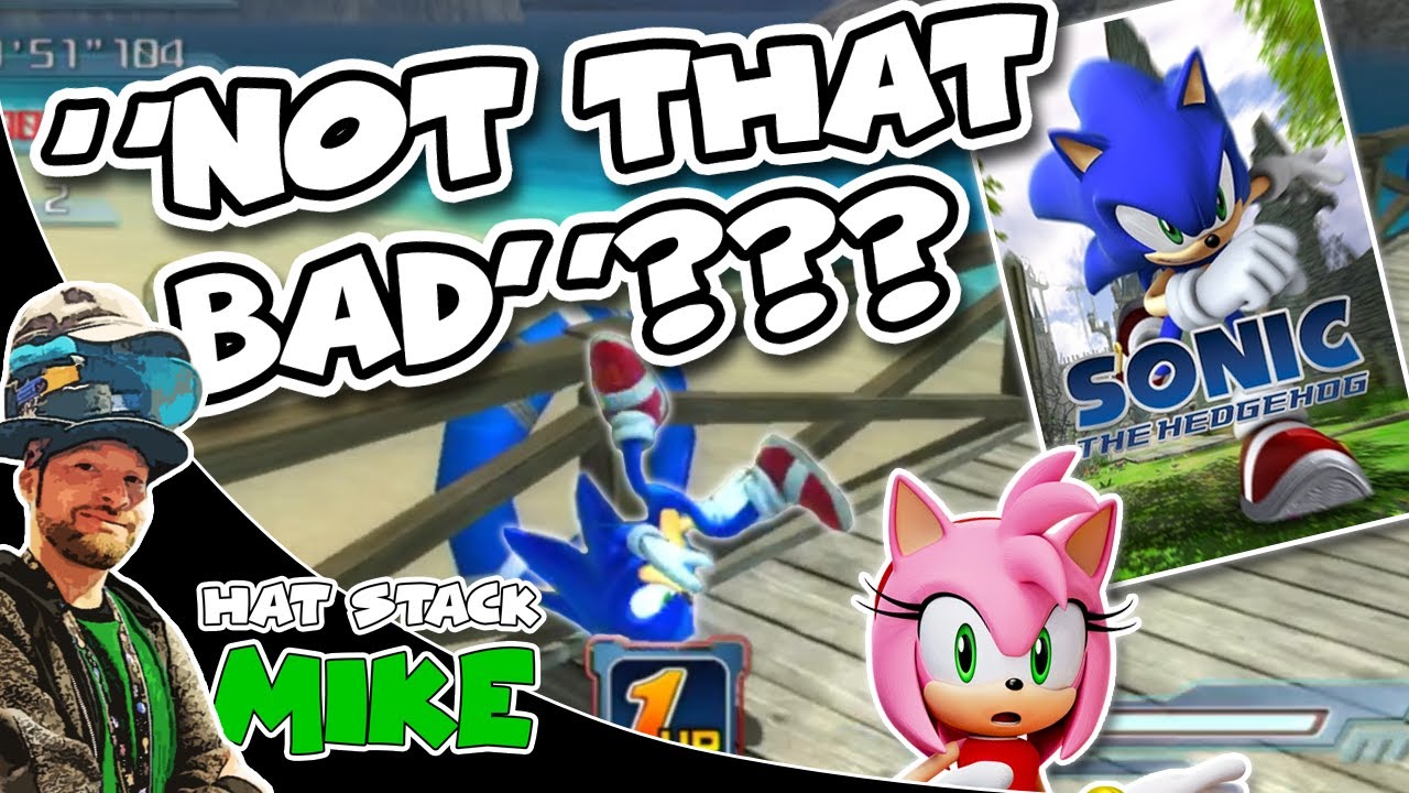 The Impact of Sonic 2006 | Hat Stack Mike - YouTube