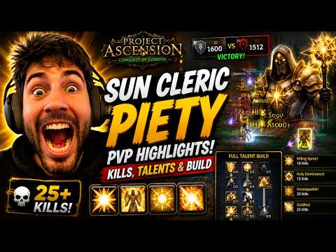 Sun Cleric PIETY Is INSANE! 🔥Kills &  Talent Build | Project Ascension PvP