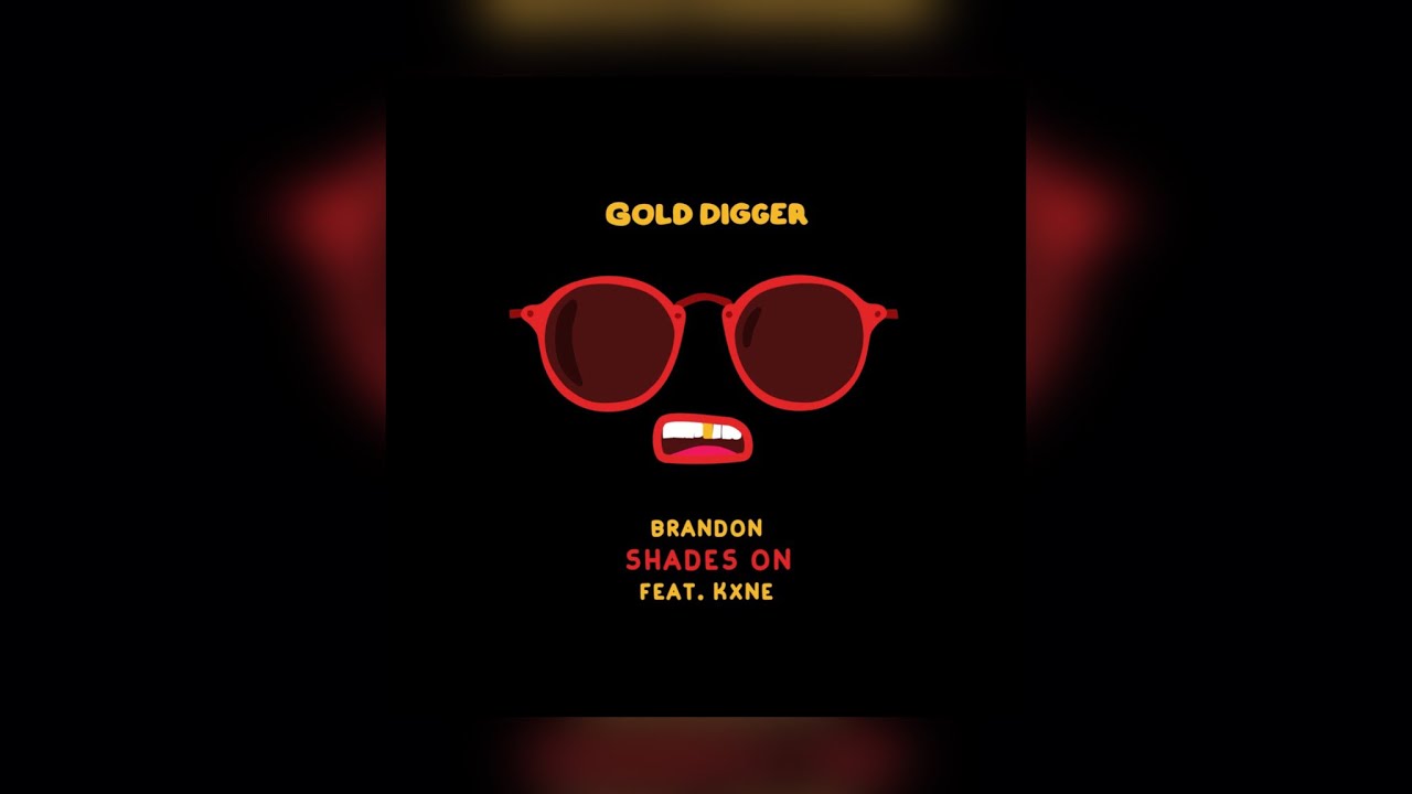 BRANDON - Shades On (feat. Kxne) - YouTube