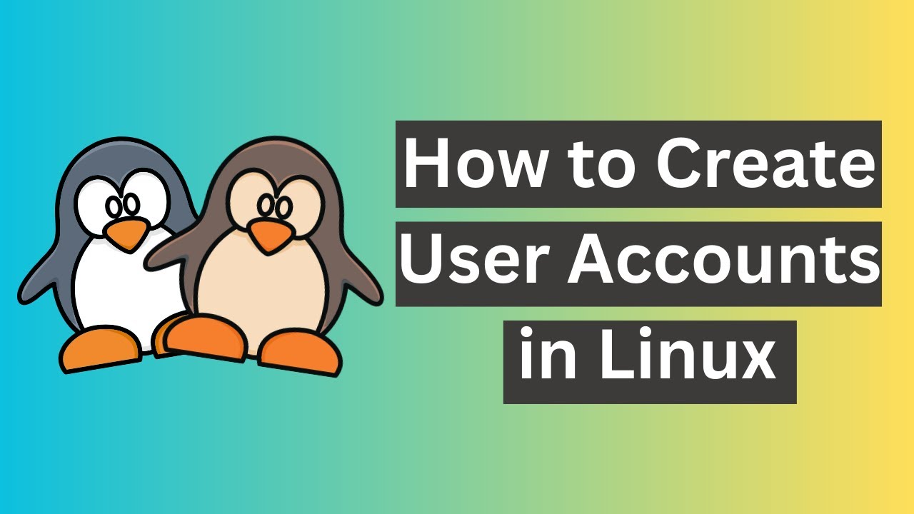 How to Create User Accounts in Linux - YouTube