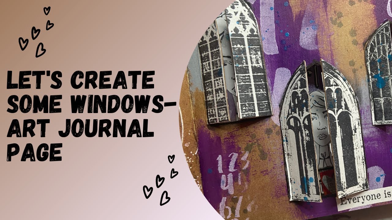 Let's create some windows- art journal page - YouTube