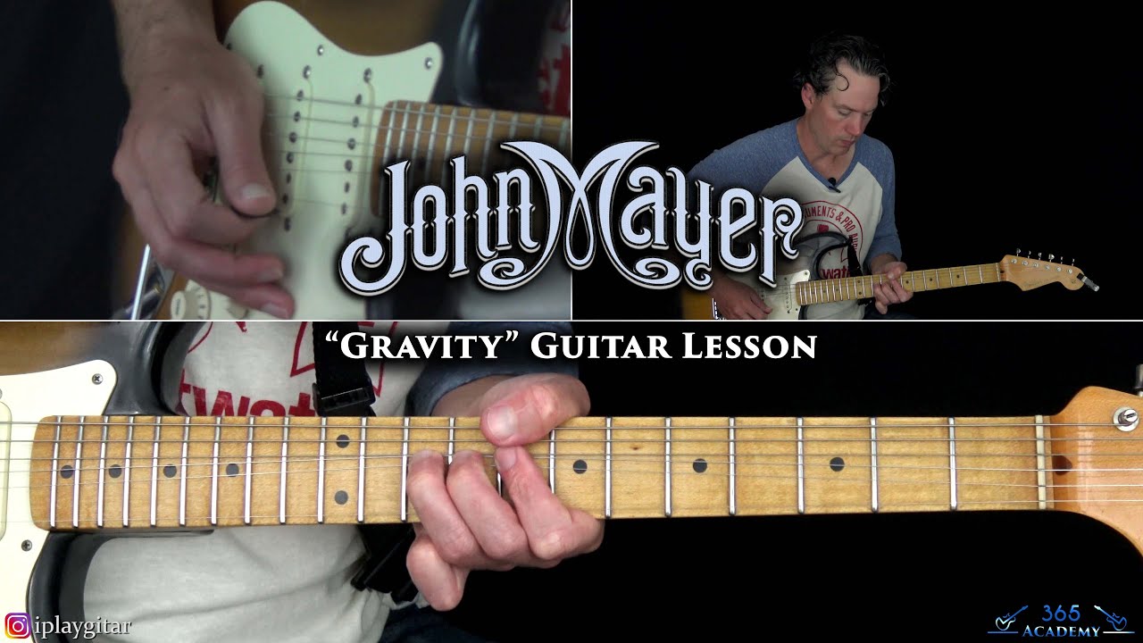 John Mayer - Gravity Guitar Lesson - YouTube