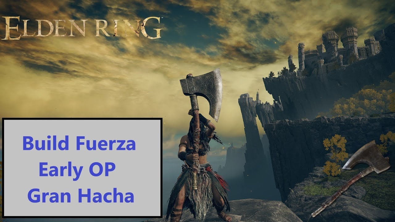 Elden Ring | Build Fuerza OP Early Gran Hacha - YouTube
