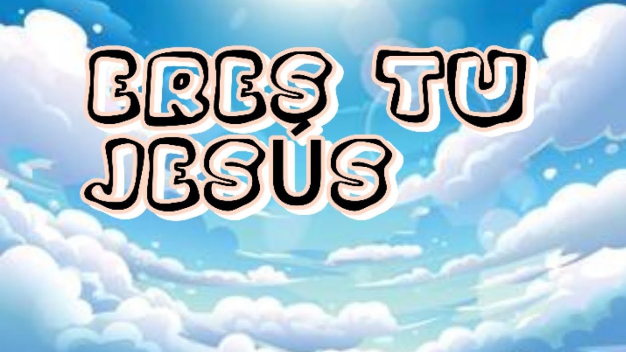 Yoel - Eres tu Jesús (Lyric Video) - YouTube