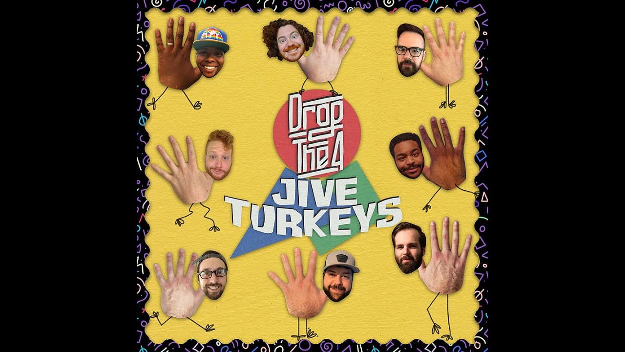 DROP THE 4 - "JIVE TURKEYS" - YouTube
