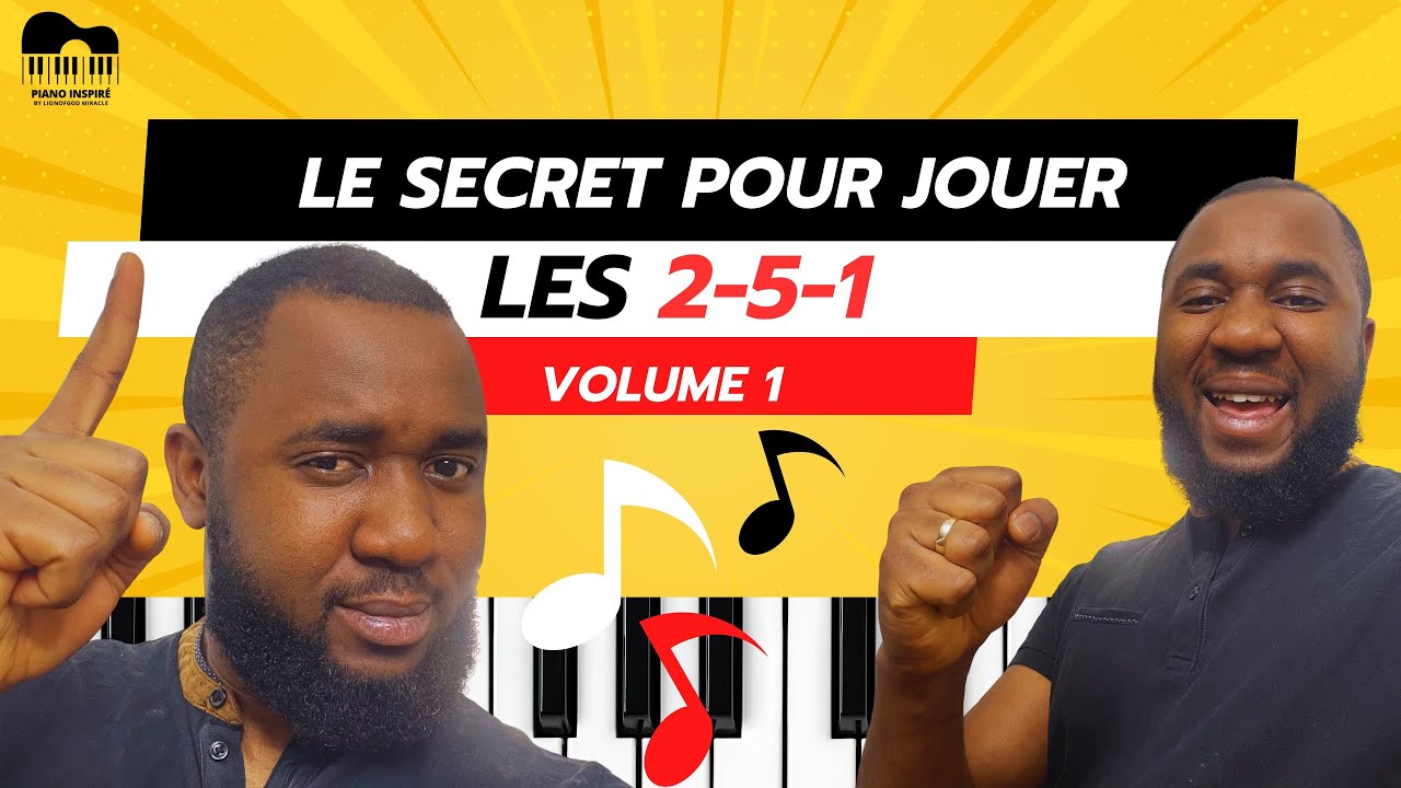 LE SECRET POUR JOUER LES 2-5-1: TUTORIEL PIANO POUR DEBUTANTS//LES ACCORDS DE PASSAGE PARTIE 2 ...