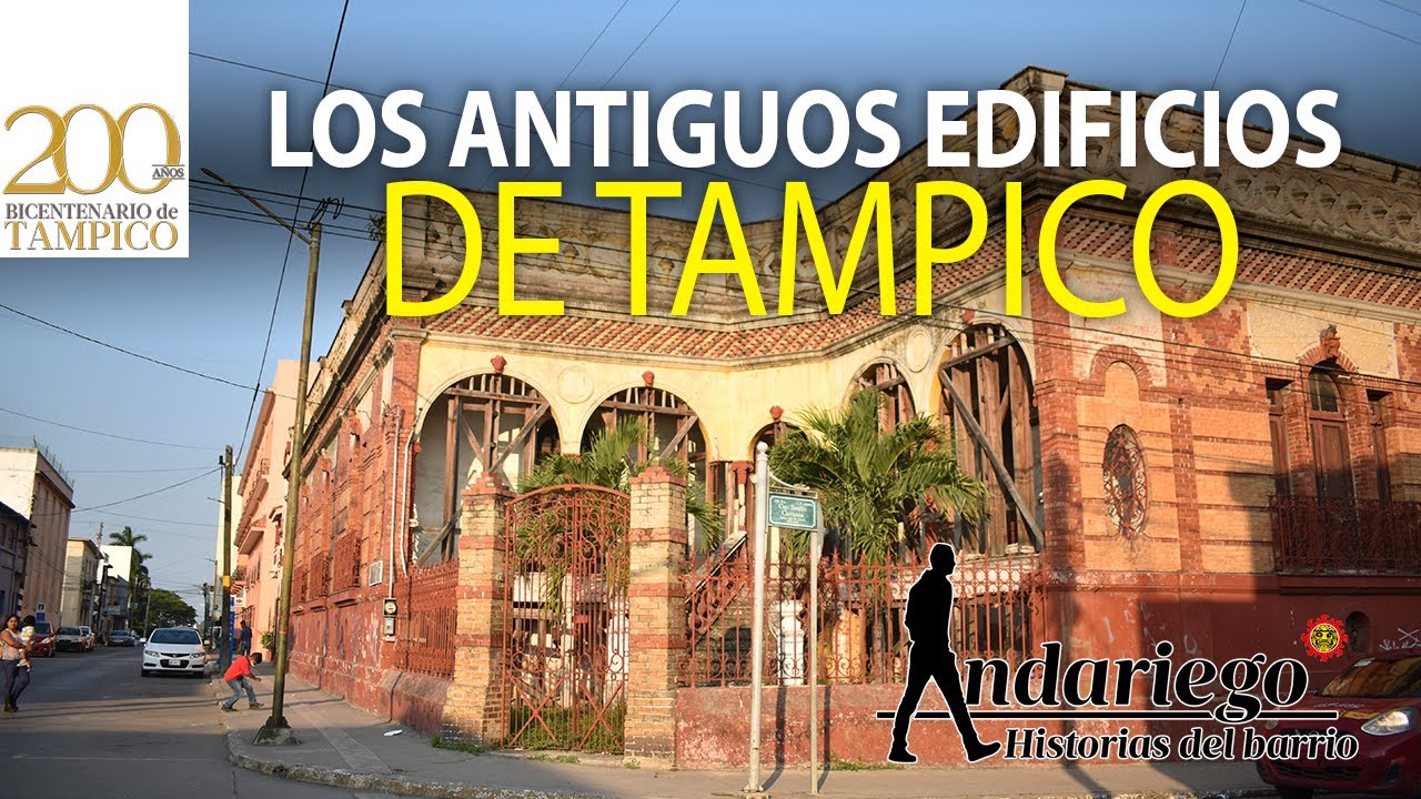 Casa Gándara y otros edificios históricos y emblemáticos de Tampico | # ...