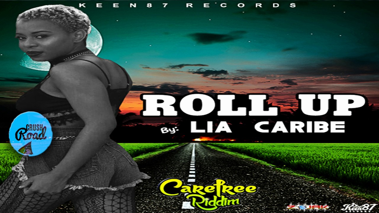 Lia Caribe - Roll Up [Carefree Riddim] June 2017 - YouTube