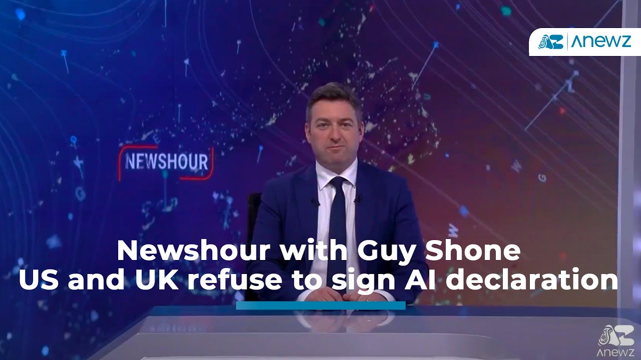 Newshour with Guy Shone - US and UK refuse to sign AI declaration - YouTube