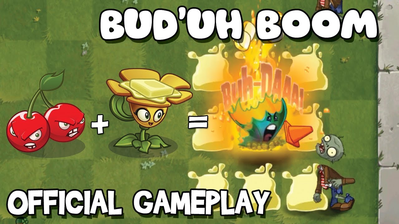 Bud'uh Boom Official Gameplay - Plants vs Zombies 2 10.9.1 - YouTube