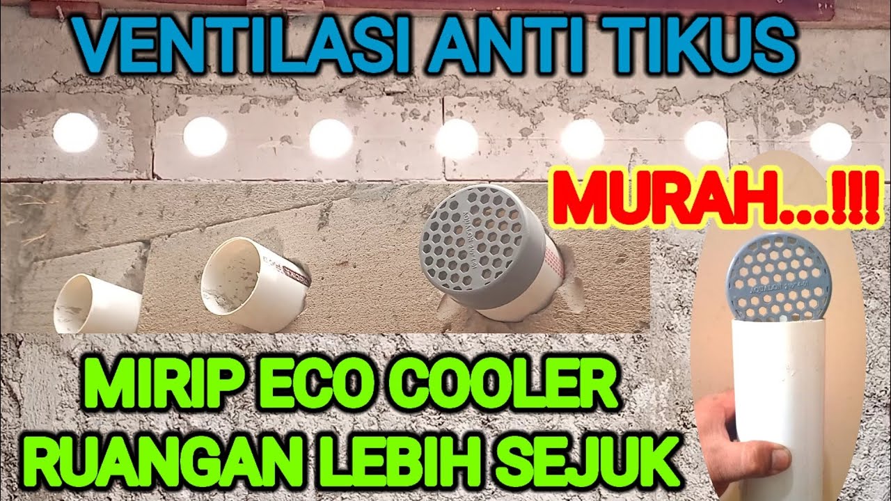 ANGIN ANGIN/VENTILASI RUMAH anti TIKUS - YouTube