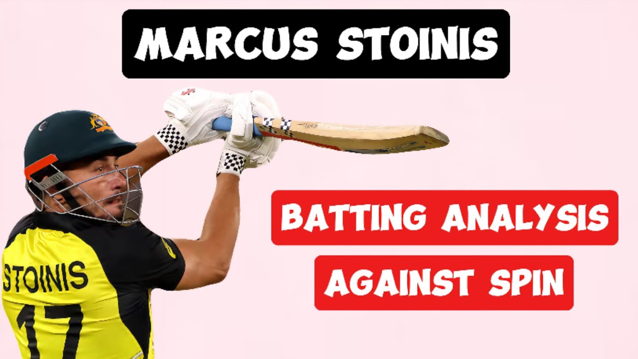 Cricket Analysis: Marcus Stoinis Batting Style And Technique Analysis ...